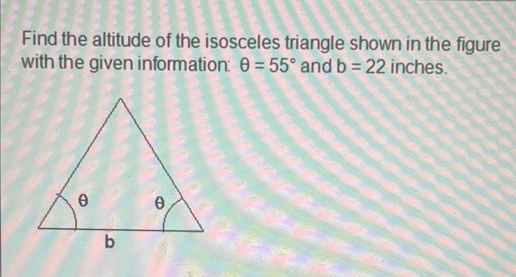 Solved Find the altitude of the isosceles triangle shown in | Chegg.com