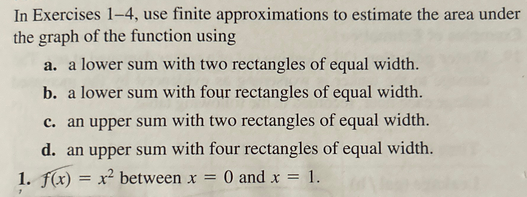 Solved In Exercises 1-4, ﻿use finite approximations to | Chegg.com