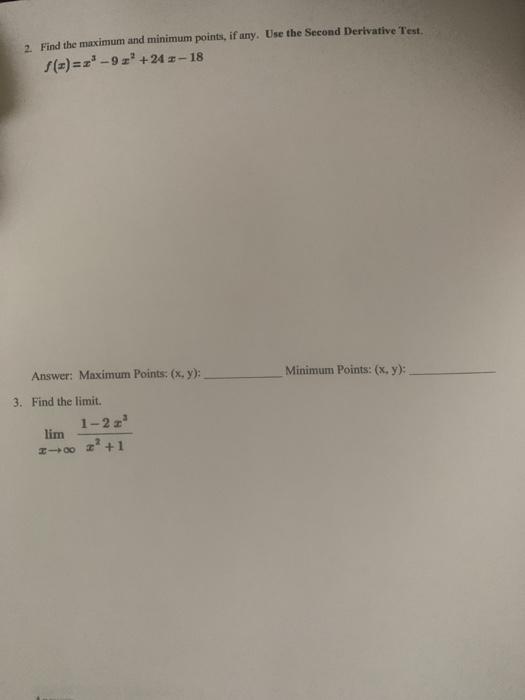 Solved 2. Find the maximum and minimum points, if any. Use | Chegg.com