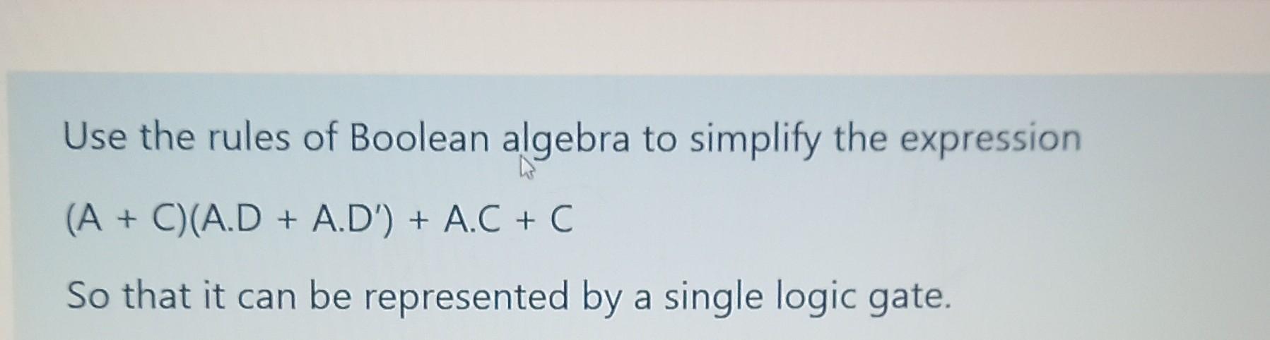 Solved Suppose that you have the following boolean | Chegg.com