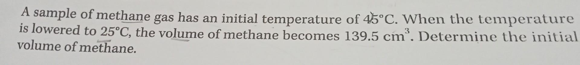 Solved A sample of methane gas has an initial temperature of | Chegg.com