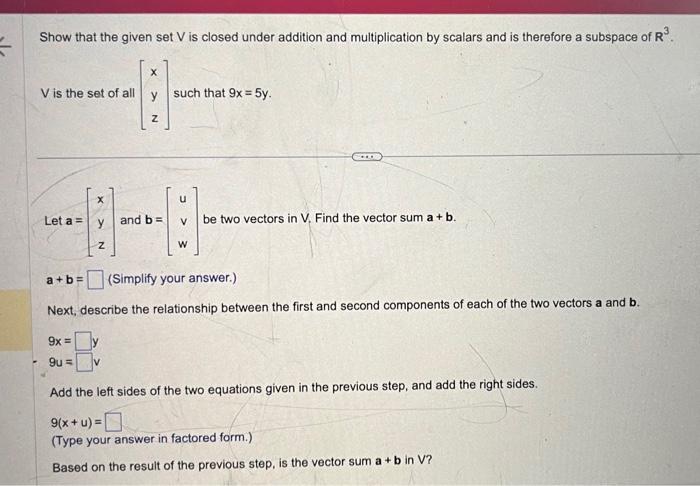 Solved Show that the given set V is closed under addition | Chegg.com