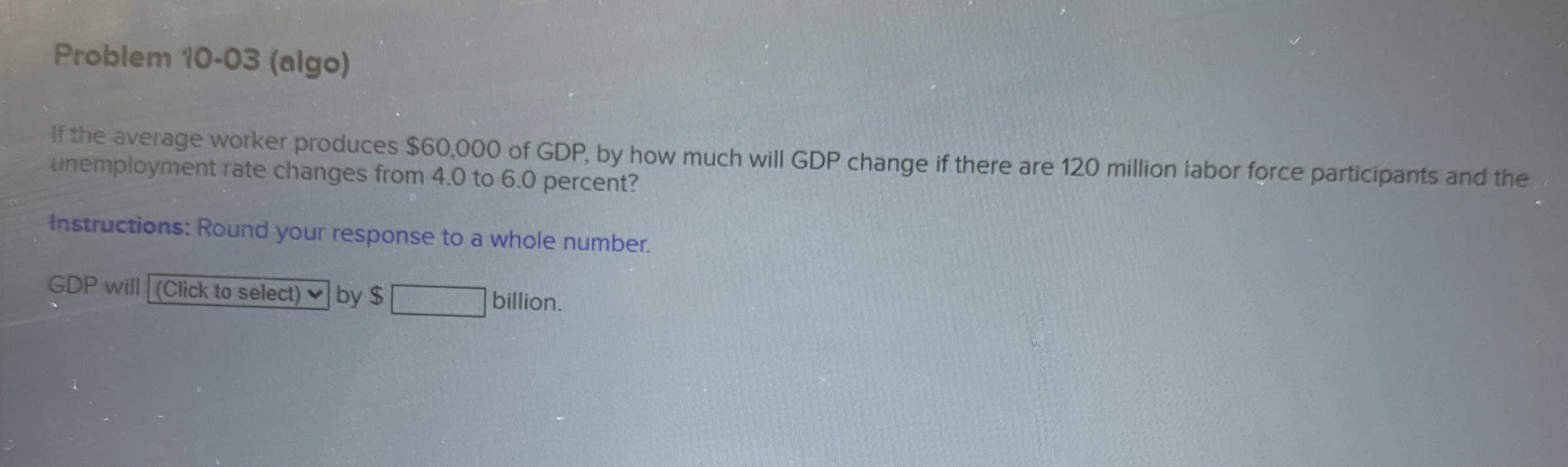 Solved Problem 10.03 (algo)If the average worker produces | Chegg.com