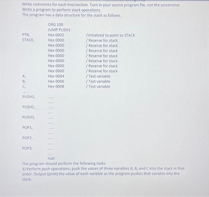 Solved Write comments for each line/section. Turn in your | Chegg.com