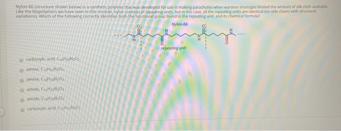 Solved Nylon-66 (structure shown below) is a synthetic | Chegg.com