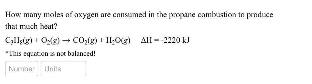 How many moles of oxygen are consumed in the propane | Chegg.com