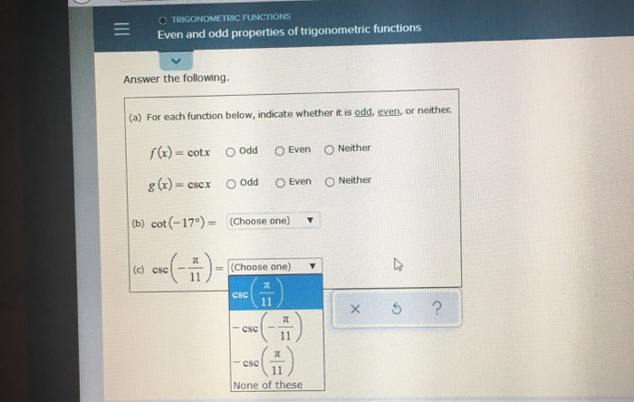 Solved O TRIGONOMETRIC FUNCTIONS Even and odd properties of | Chegg.com