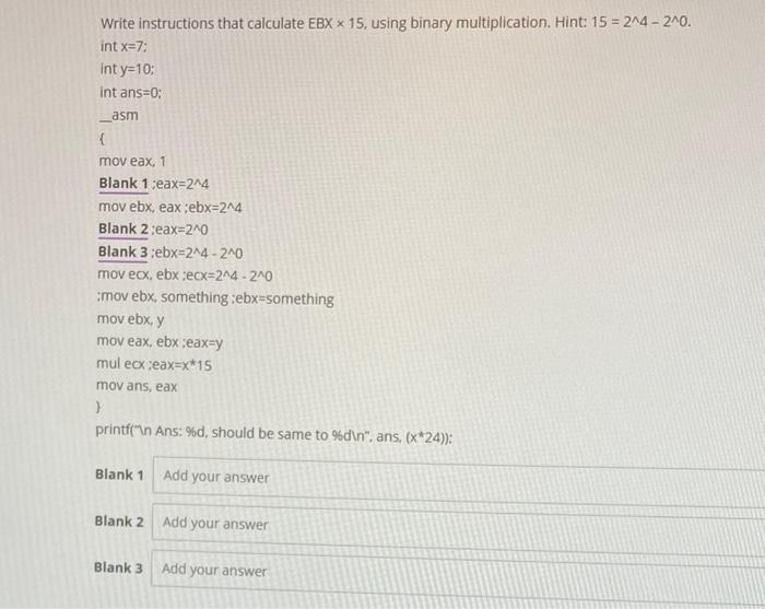 Solved Write instructions that calculate EBX X 15, using | Chegg.com