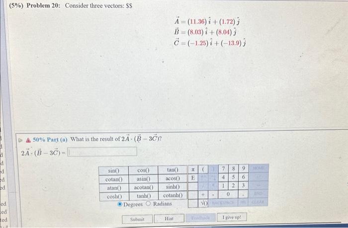 Solved (5\%) Problem 20: Consider three vectors: \$S | Chegg.com