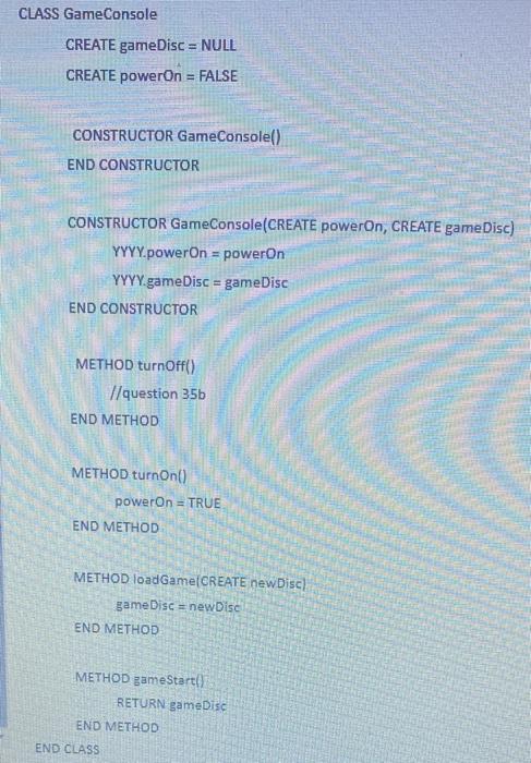 Solved CLASS Game Console CREATE game Disc = NULL CREATE | Chegg.com