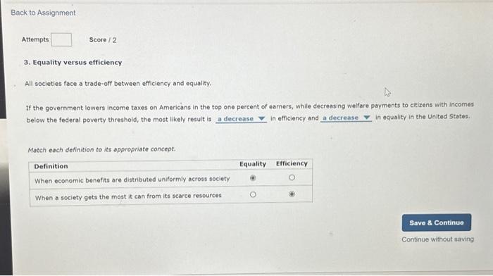 Solved 3. Equality versus efficiency All societies face a | Chegg.com