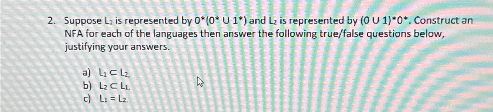 Solved Suppose L1 ﻿is represented by 0**(0**∪1**) ﻿and L2 | Chegg.com