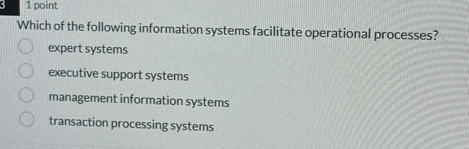 Solved 31 ﻿pointWhich of the following information systems | Chegg.com