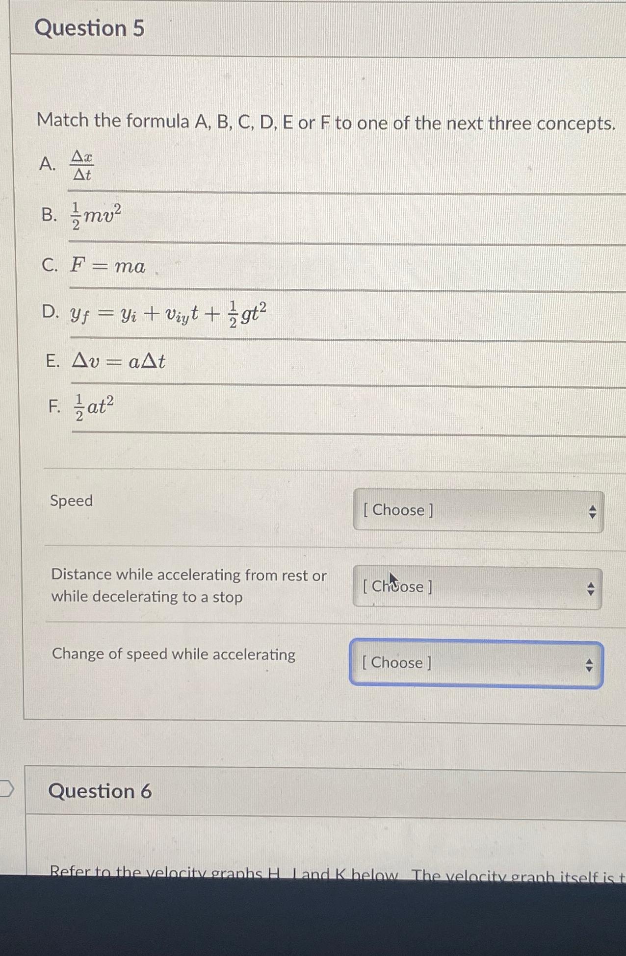 Solved Question 5Match the formula A, ﻿B, ﻿C, ﻿D, ﻿E or F to | Chegg.com