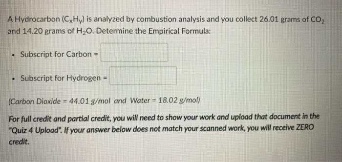 Solved A Hydrocarbon (CxHy) is analyzed by combustion | Chegg.com