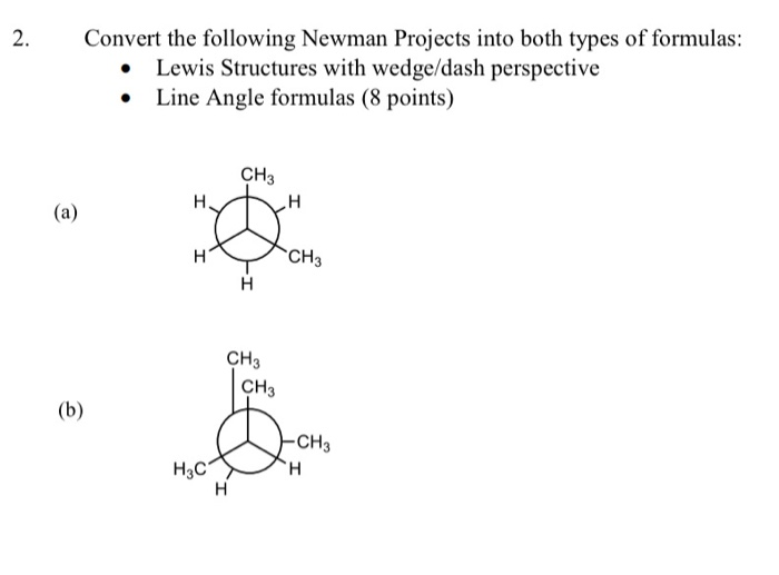 Solved Newman Projections (1) Convert the following line | Chegg.com
