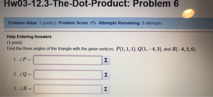Solved Hw03-12.3-The-Dot-Product: Problem 6 Problem Value: 1 | Chegg.com