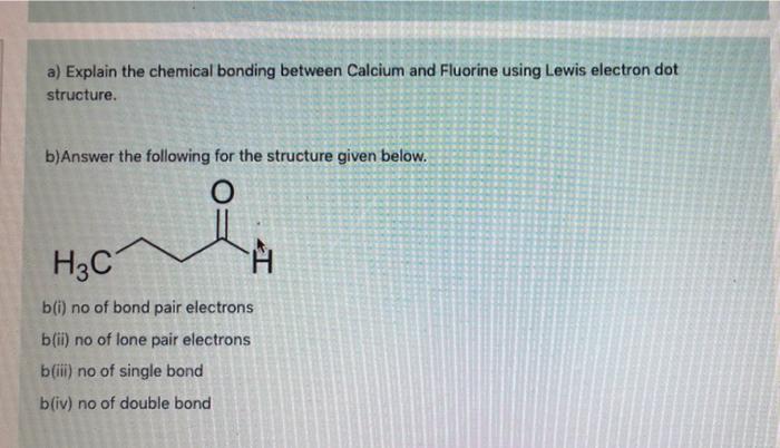Solved a) Explain the chemical bonding between Calcium and | Chegg.com