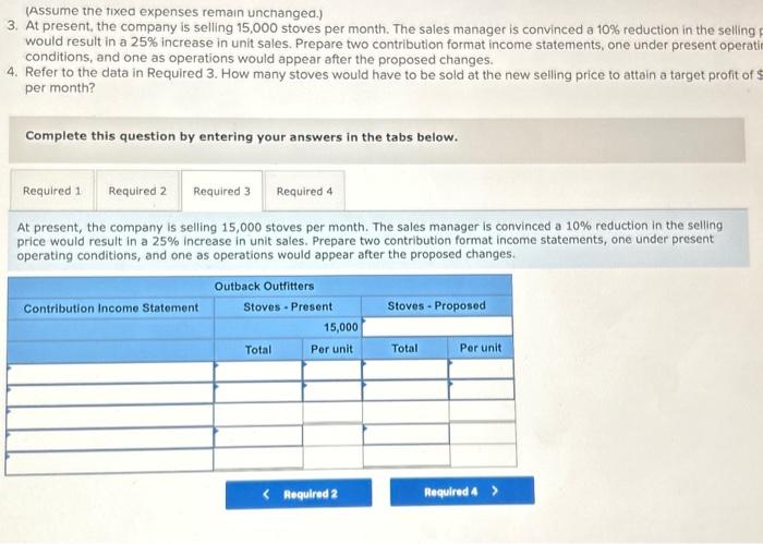 Solved (Assume the fixed expenses remain unchanged.) 3. At | Chegg.com