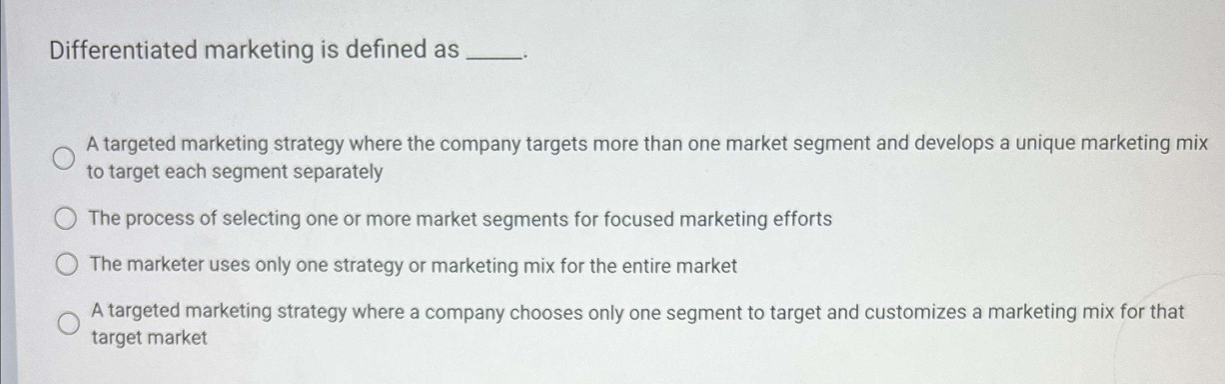 Solved Differentiated marketing is defined as q,A targeted | Chegg.com