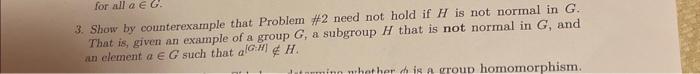 Solved 3. Show by counterexample that Problem #2 need not | Chegg.com