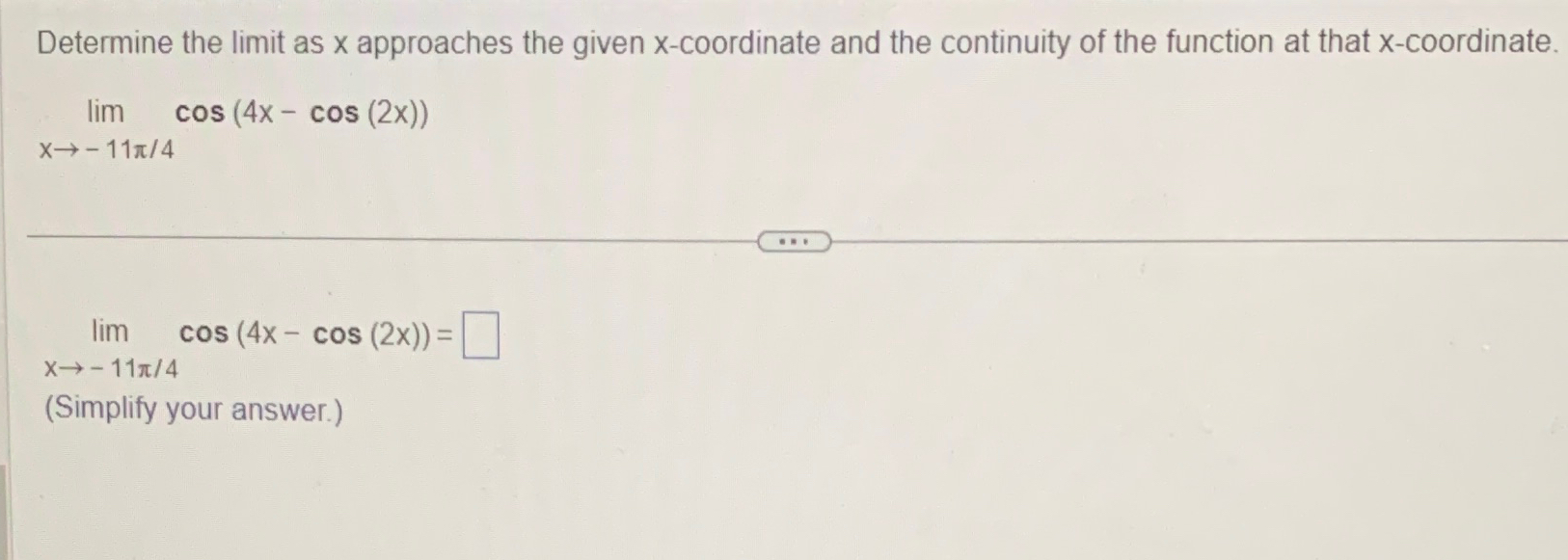 Solved Determine the limit as x ﻿approaches the given | Chegg.com