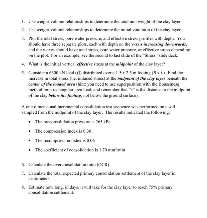 Solved 1. Use weight-volume relationships to determine the | Chegg.com