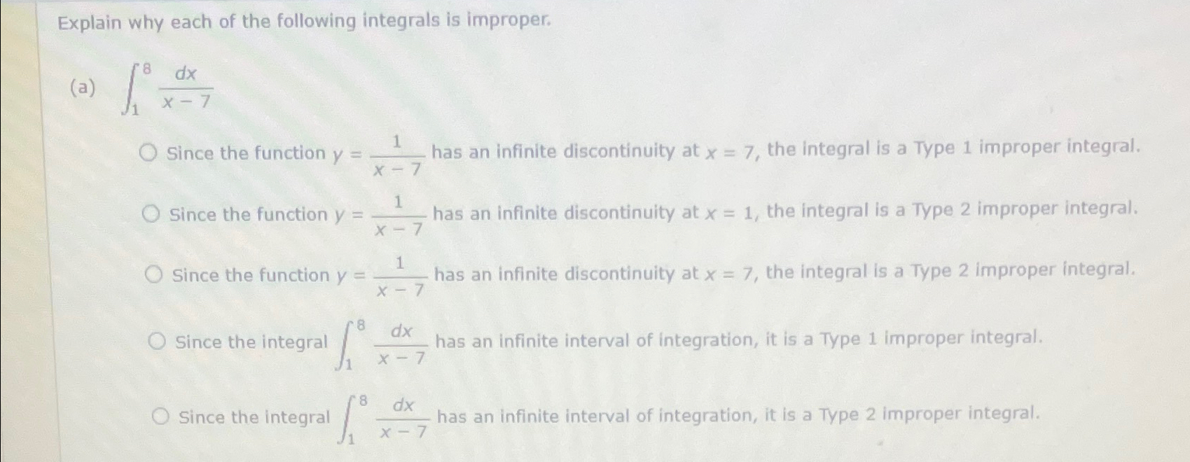 Solved Explain why each of the following integrals is | Chegg.com