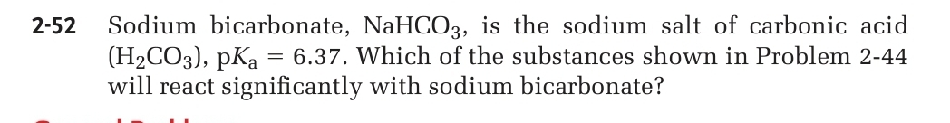 2-52 ﻿Sodium bicarbonate, NaHCO3, ﻿is the sodium salt | Chegg.com
