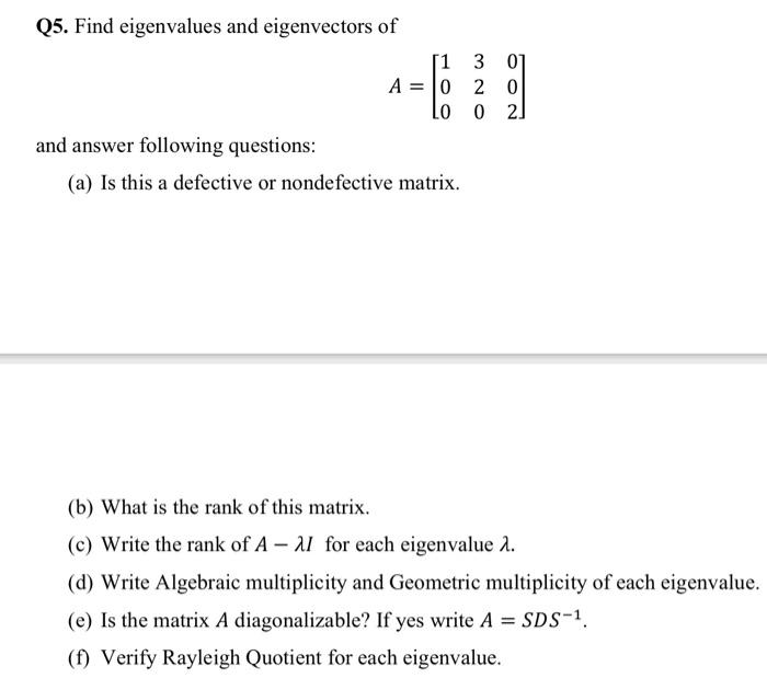 Solved Q5. Find eigenvalues and eigenvectors of | Chegg.com
