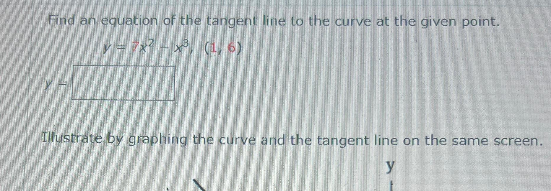 Solved Find an equation of the tangent line to the curve at | Chegg.com