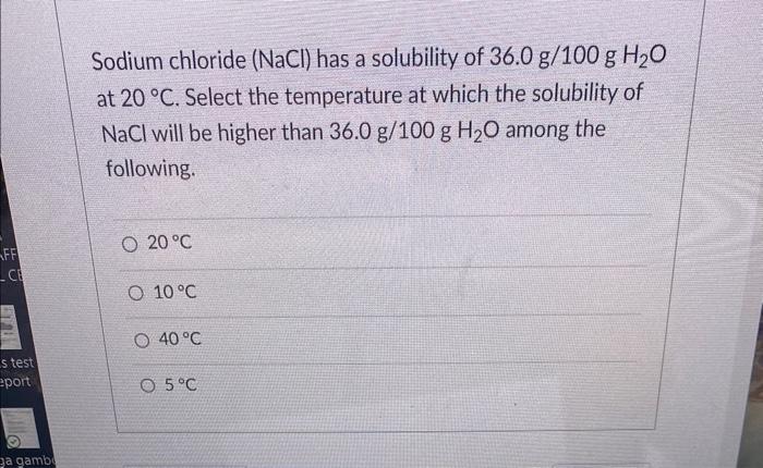 Solved Sodium chloride (NaCl) has a solubility of 36.0 g/100 | Chegg.com