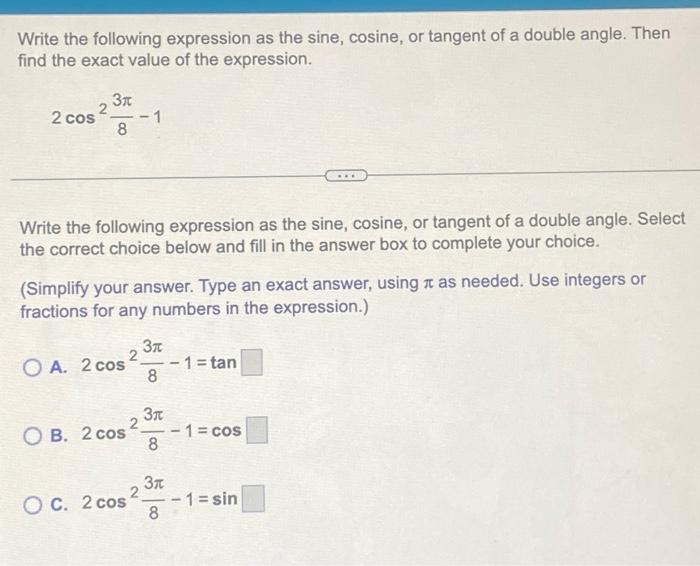 Solved Write the following expression as the sine, cosine, | Chegg.com