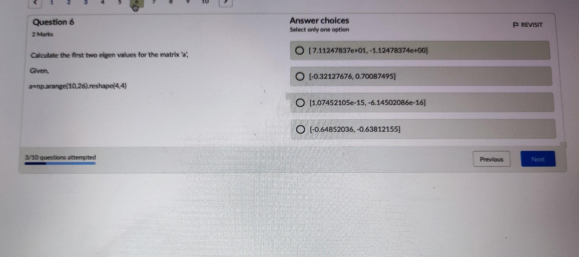 Solved Question 6 2. Marks Calculate the first two eigen | Chegg.com