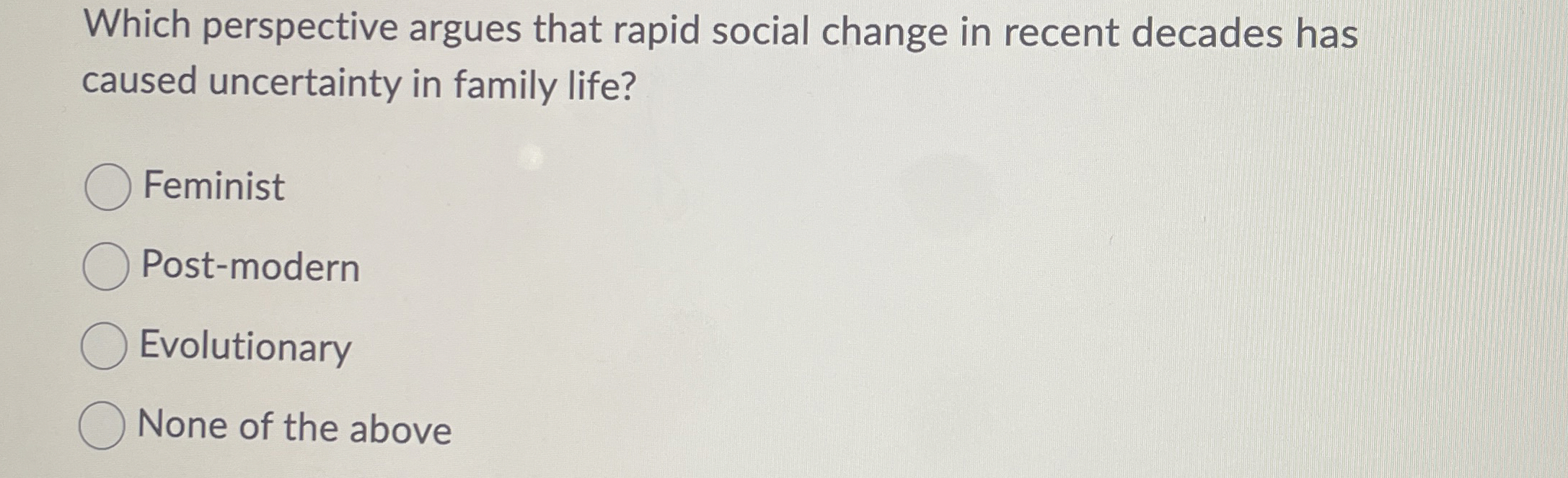 Solved Which perspective argues that rapid social change in | Chegg.com