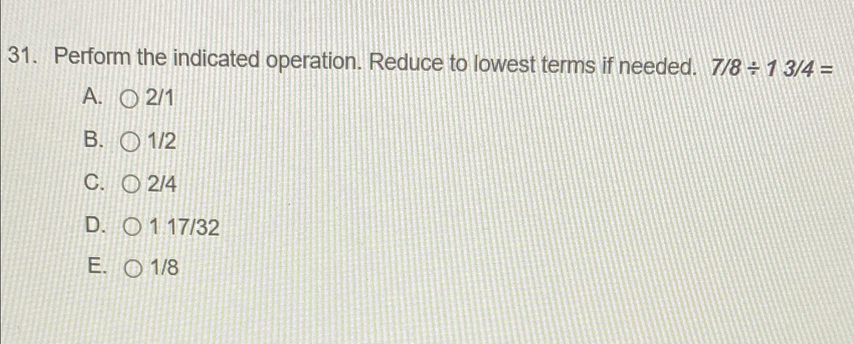 Solved Perform the indicated operation. Reduce to lowest | Chegg.com