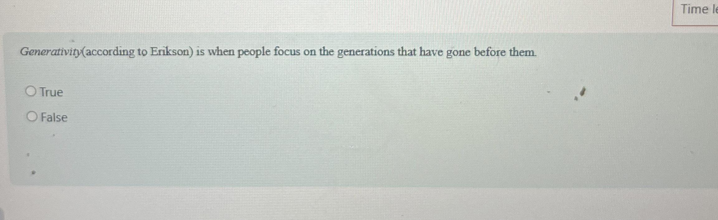 Solved Generativity)(according to Erikson) ﻿is when people | Chegg.com