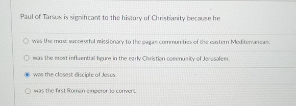 Solved Paul of Tarsus is significant to the history of | Chegg.com