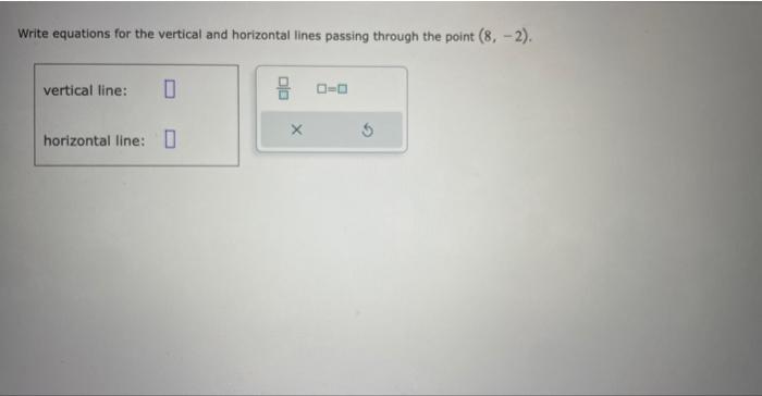 Solved Write equations for the vertical and horizontal lines | Chegg.com