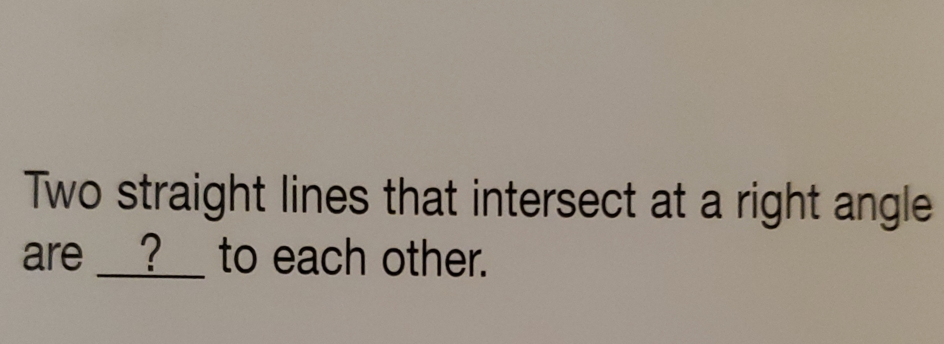 Solved Two straight lines that intersect at a right angle | Chegg.com