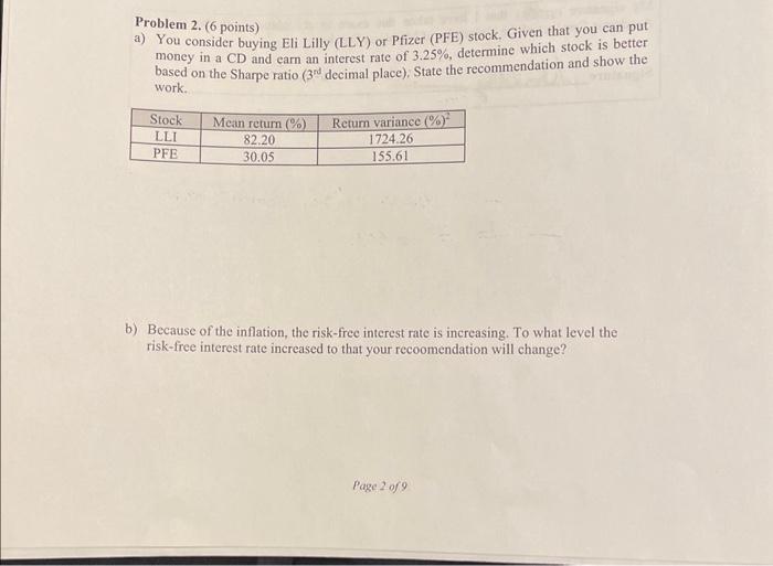 Solved Problem 2. ( 6 points) a) You consider buying Eli | Chegg.com