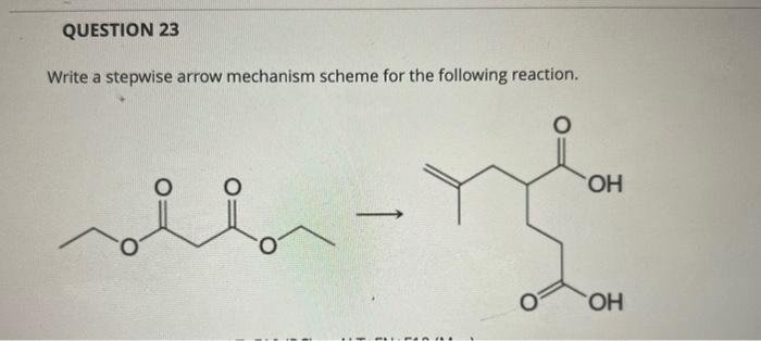 Solved Write a stepwise arrow mechanism scheme for the | Chegg.com