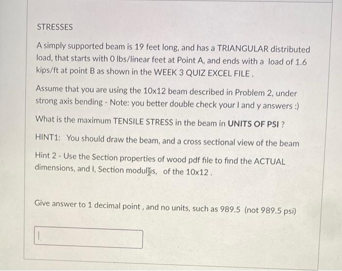 Solved A simply supported beam is 19 feet long, and has a | Chegg.com