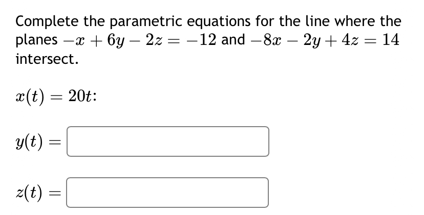 Solved Complete the parametric equations for the line where | Chegg.com