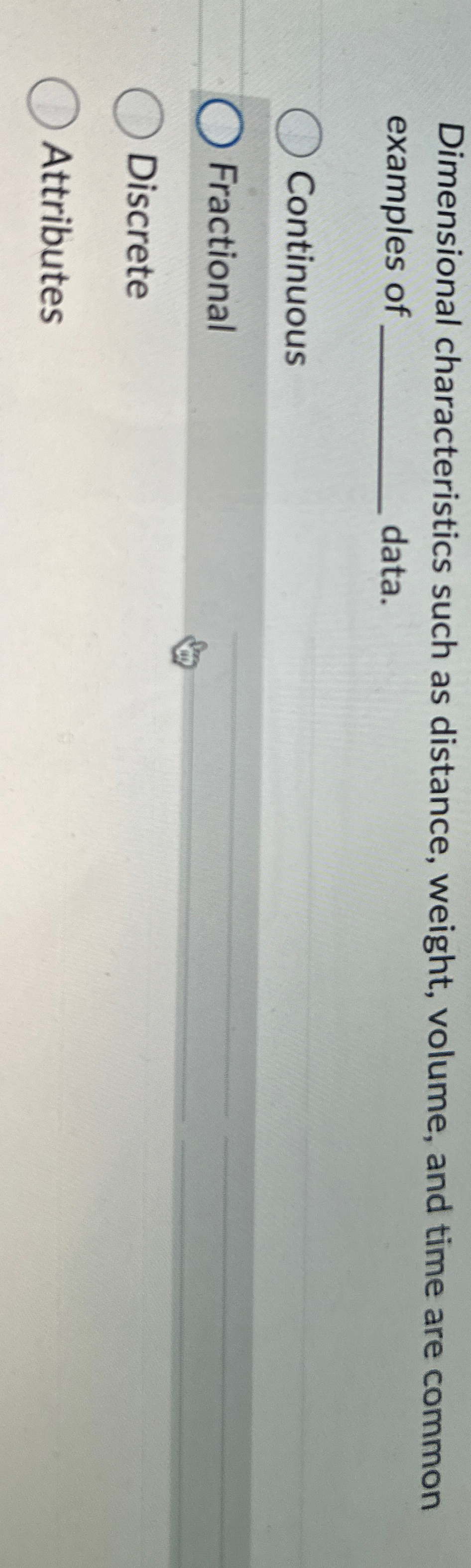 Solved Dimensional characteristics such as distance, weight, | Chegg.com