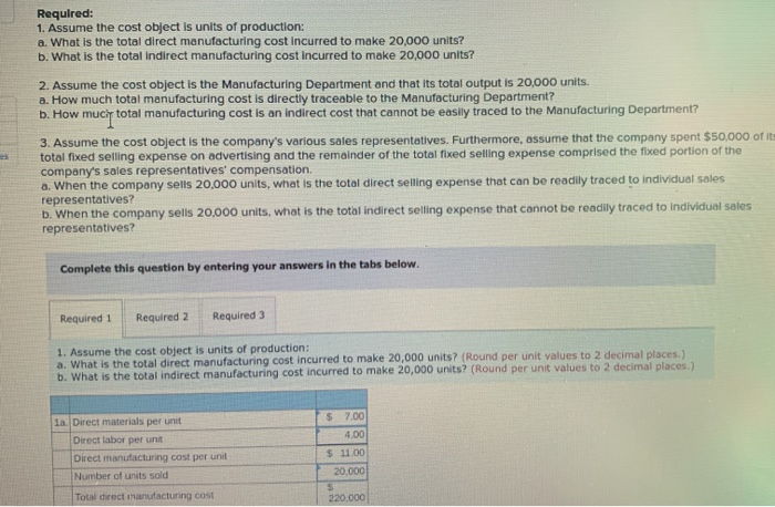 Required: 1. Assume the cost object is units of | Chegg.com