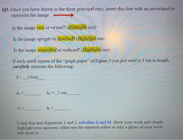 Q2. Once you have drawn in the three principal rays, | Chegg.com