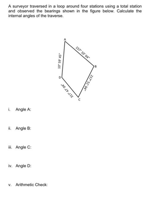 Solved A surveyor traversed in a loop around four stations | Chegg.com