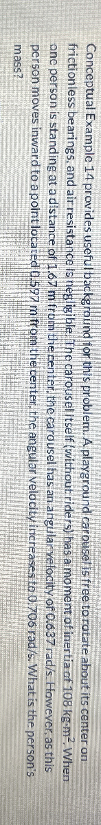Solved Conceptual Example 14 ﻿provides useful background for | Chegg.com
