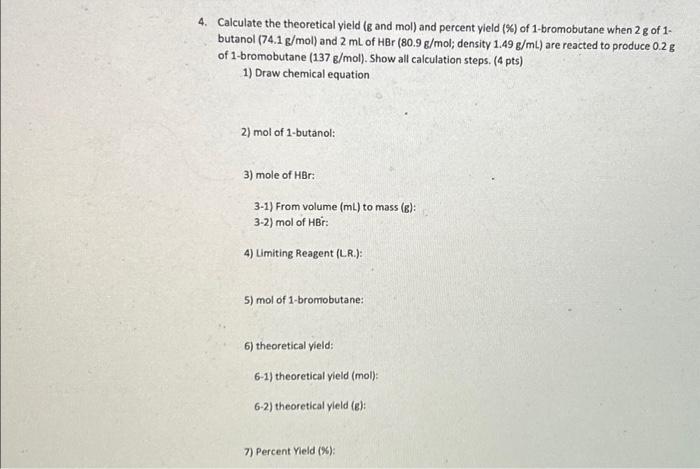 4. Calculate the theoretical yield ( g and mol) and | Chegg.com